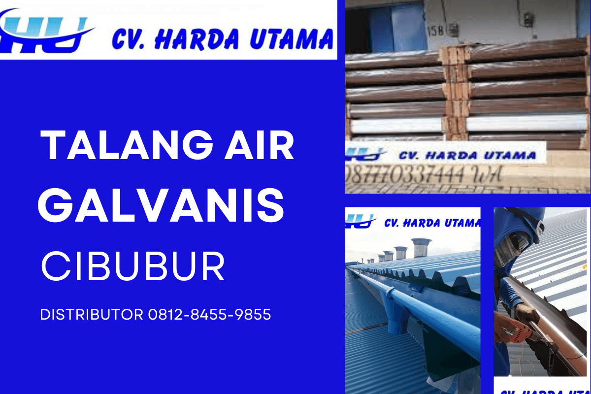 Talang Air Galvanis Cibubur: Distributor 0812-8455-9855