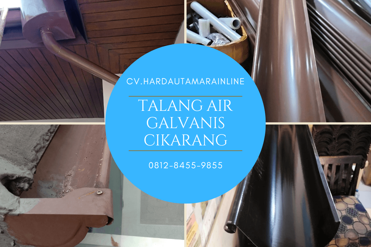 Talang Air Galvanis Cikarang Distributor 0812-8455-9855